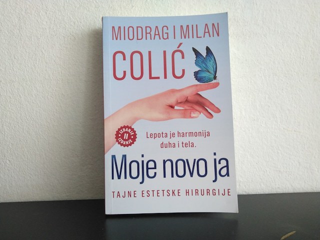 Moje novo ja - Miodrag i Milan Colić
