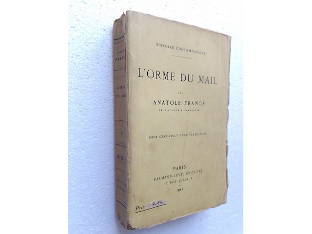 L`ORME DU MAIL -ANATOLE FRANCE