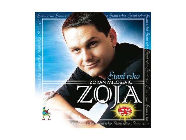 ZORAN MILOŠEVIĆ ZOJA - STANI REKO  CD