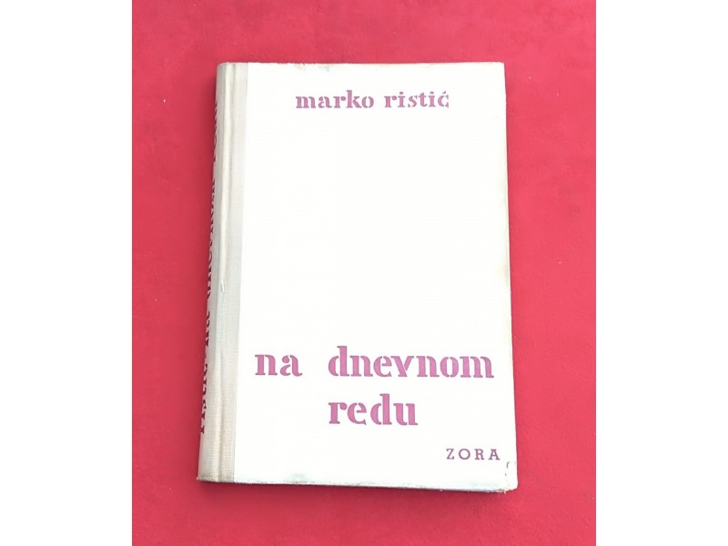 Na dnevnom redu - Marko Ristić