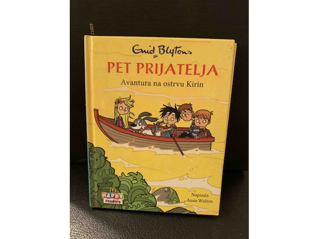 Enid Blyton`s - Pet prijatelja Avantura na ostrvu Kirin