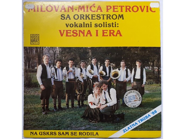 Milovan-Mica Petrovic i Vesna i Era - Na uskrs sam se..