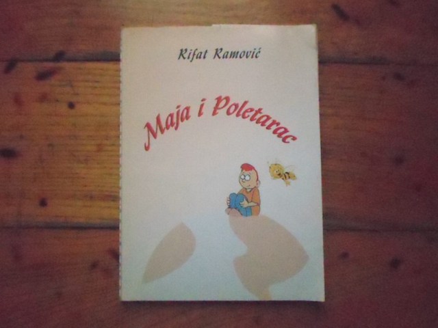 RIFAT KAMOVIĆ - MAJA I POLETARAC RETKO ILUSTROVANO