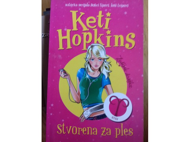 Stvorena za ples, Keti Hopkins