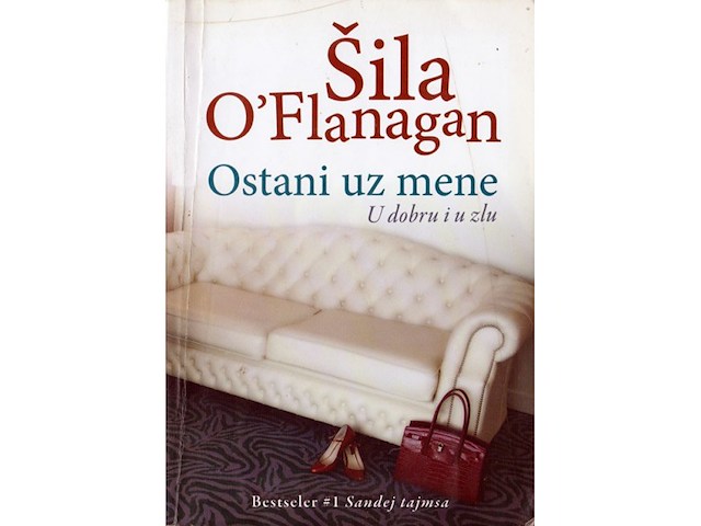 Ostani uz mene (u dobru i zlu) - Šila O`Flanagan