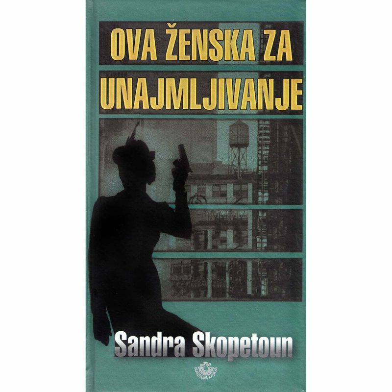 Ova ženska za unajmljivanje – Sandra Skopetoun