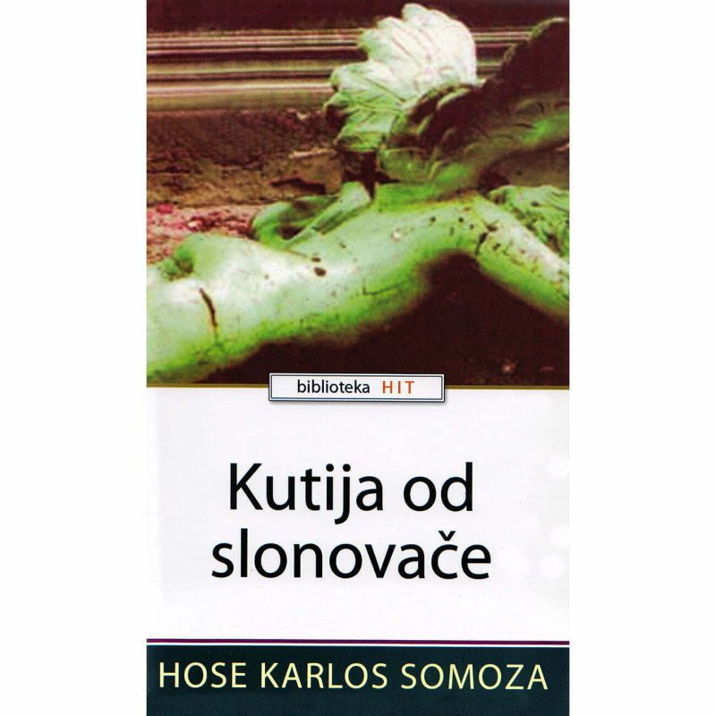 Kutija od slonovače – Hose Karlos Somoza