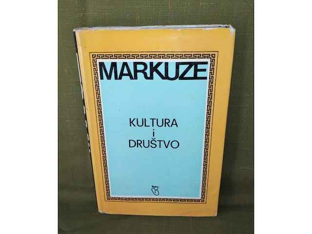 KULTURA I DRUŠTVO - HERBERT MARKUZE