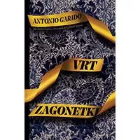 Vrt zagonetki - Antonio Garido