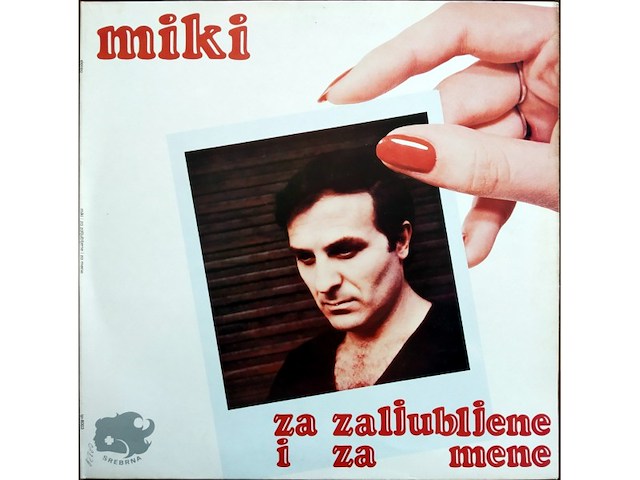 LPD Miki Jevremović - Za zaljubljene i za mene