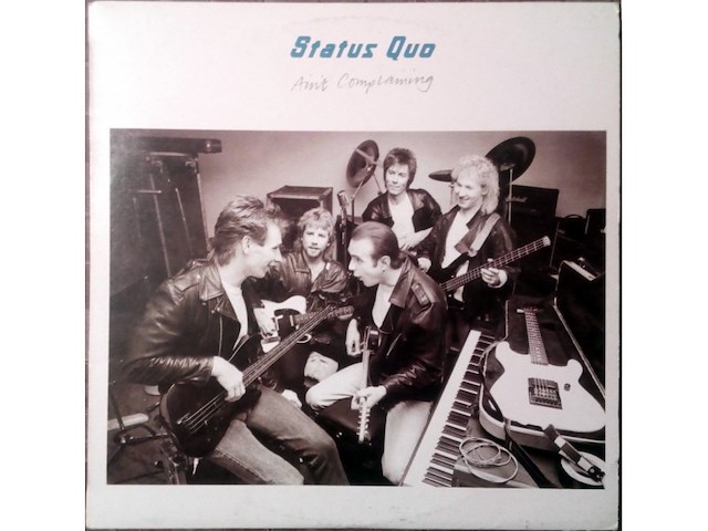 LPS Status Quo - Ain`t Complaining