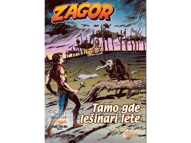 Zagor - Tamo gde lešinari lete