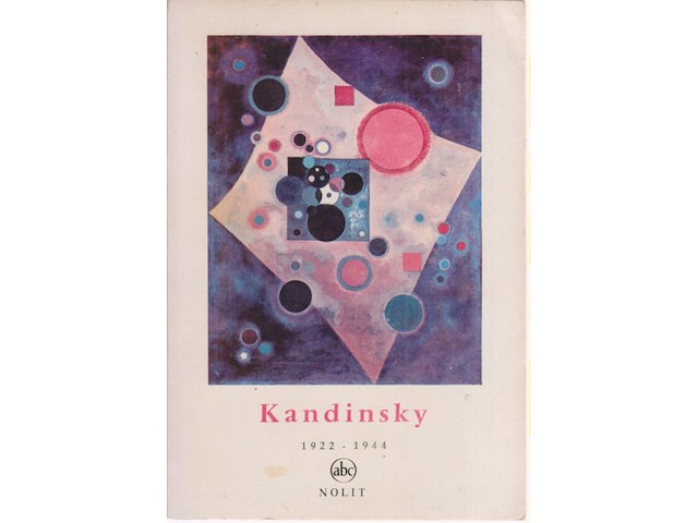 KANDINSKI 1922 - 1944 / Pjer Volbud  - lepO