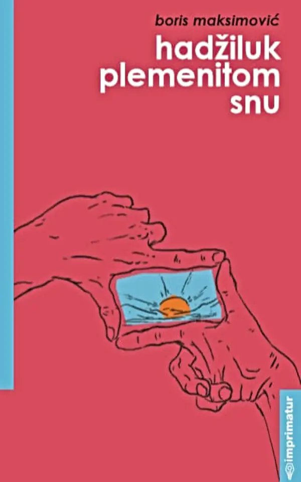 Hadžiluk plemenitom snu