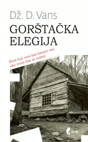 Gorštačka elegija : memoari o porodici i kulturi u krizi