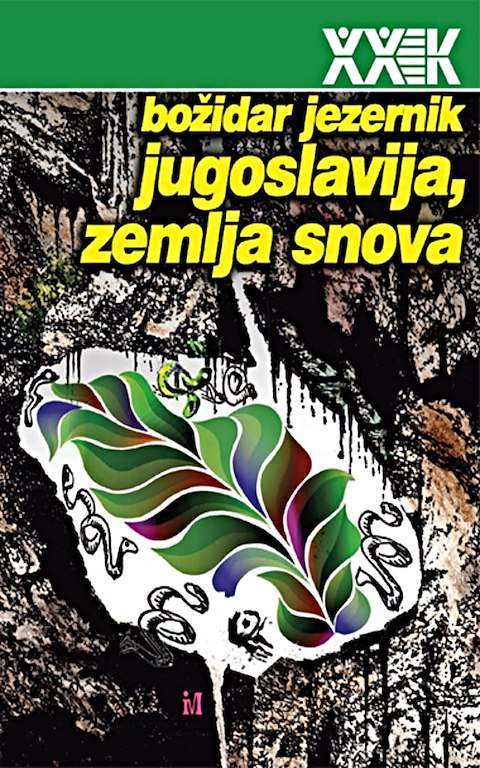 Jugoslavija, zemlja snova