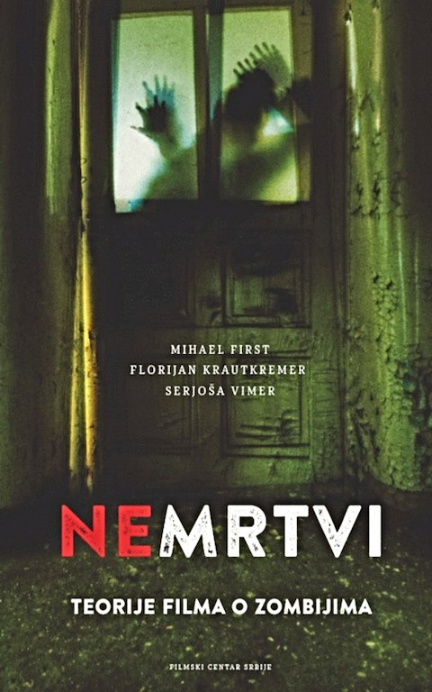 Nemrtvi : teorije filma o Zombijima