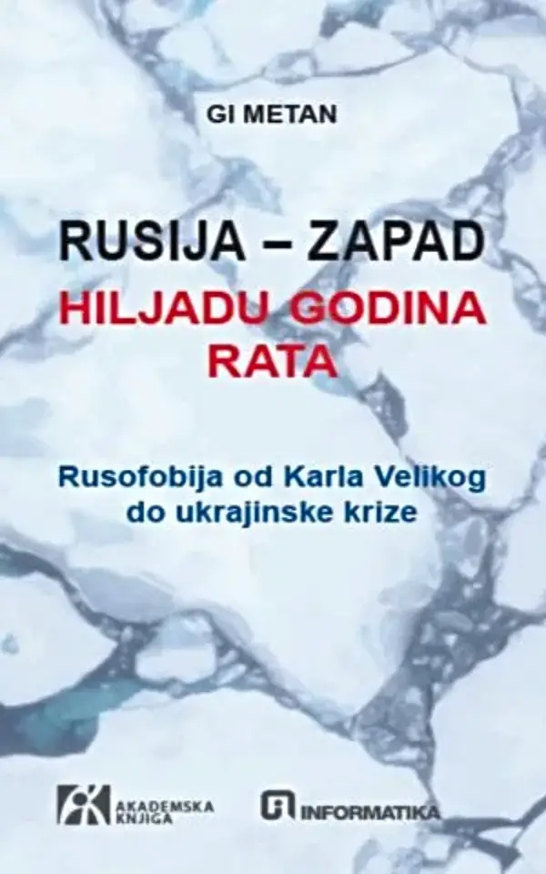 Rusija – Zapad hiljadu godina rata