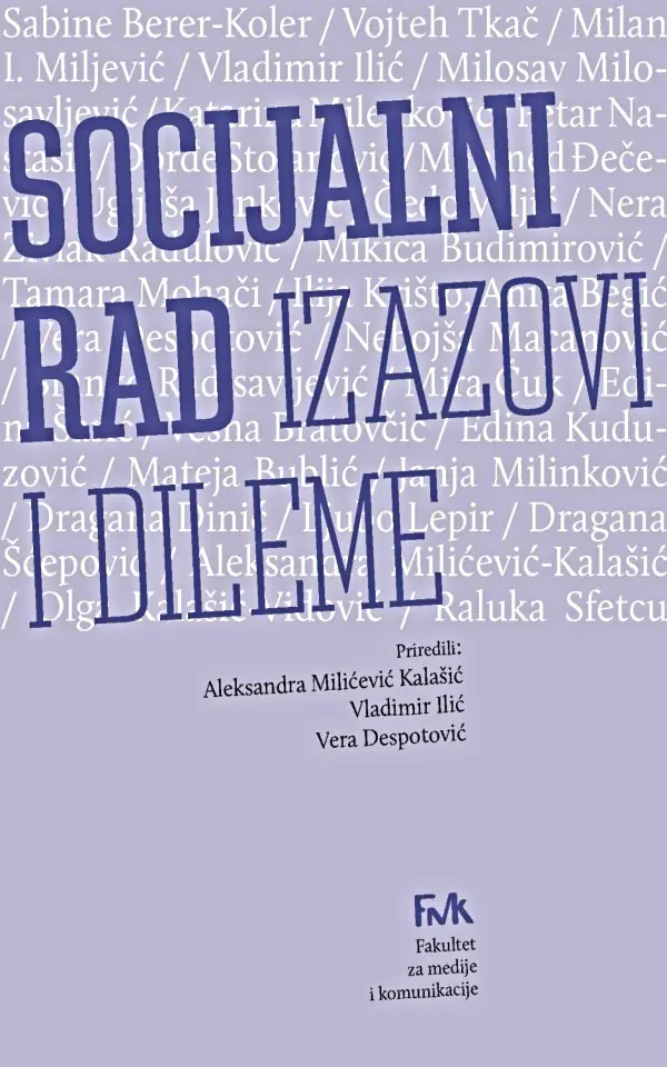 Socijalni rad: Izazovi i dileme