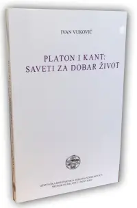 Platon i Kant: Saveti za dobar život