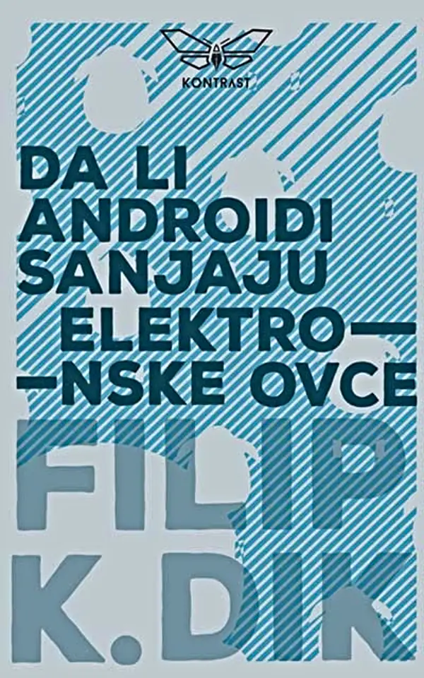 Da li androidi sanjaju električne ovce?