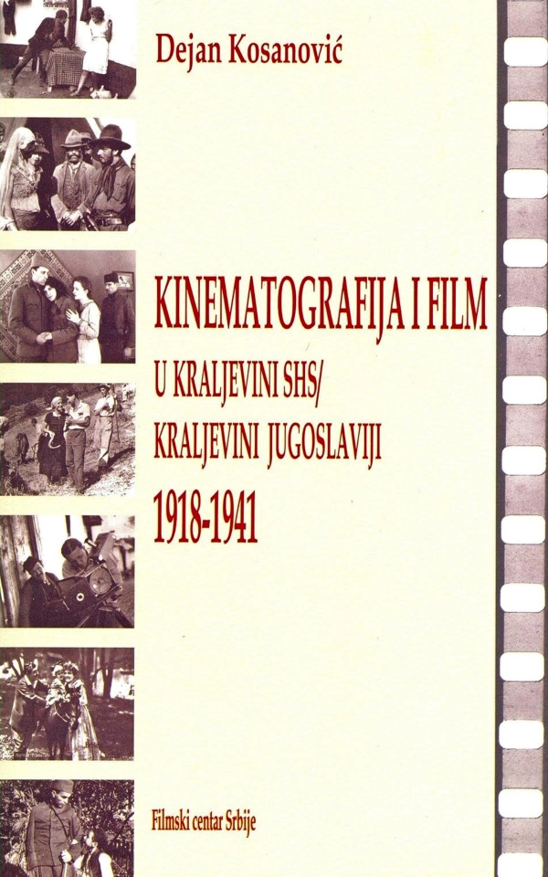 Kinematografija i film u Kraljevini SHS/Kraljevini Jugoslaviji 1918-1941.