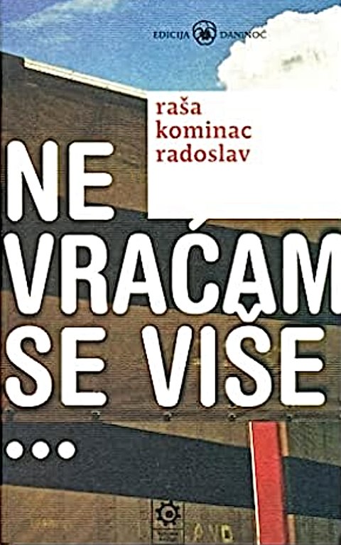 Ne vraćam se više…