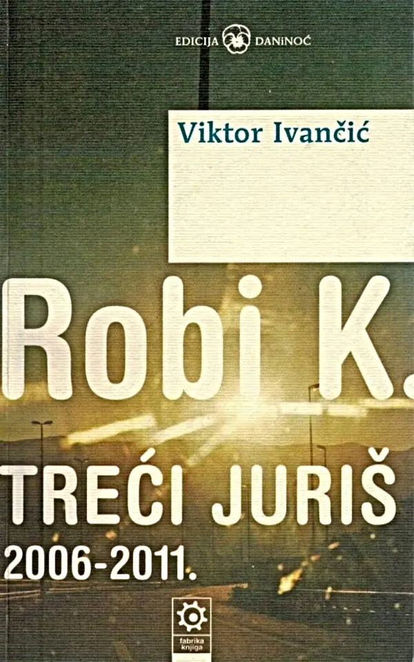 Robi K. Treći juriš: 2006-2011