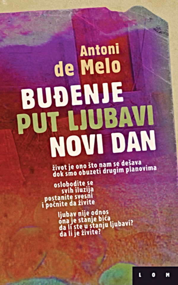 Buđenje. Put ljubavi. Novi dan