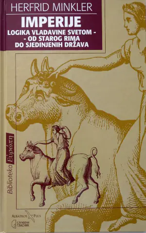 Imperije – logika vladavine svetom