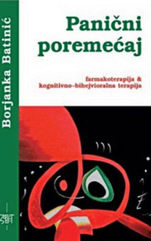 Panični poremećaj : farmakoterapija & kognitivno-bihejvioralna terapija