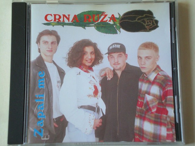 Crna Ruža - Zapali Me