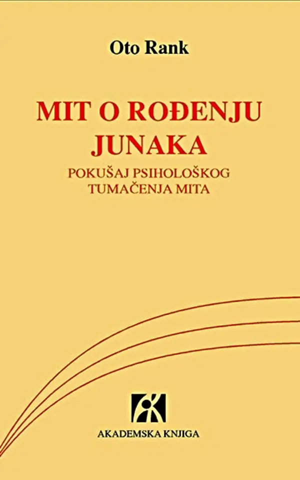 Mit o rođenju junaka – pokušaj psihološkog tumačenja mita