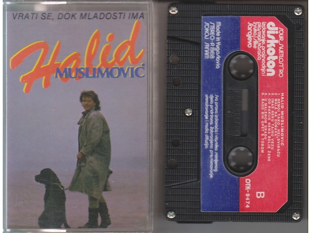 HALID MUSLIMOVIĆ / VRATI SE, DOK MLADOSTI IMA