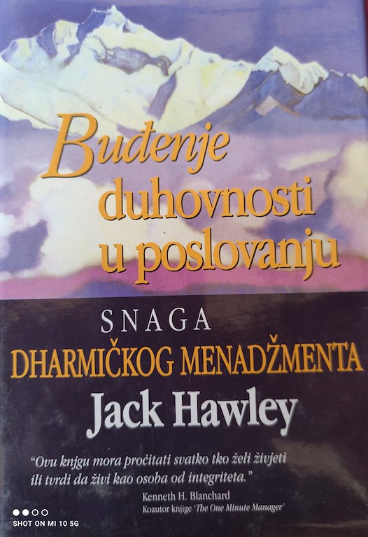 BUDJENJE DUHOVNOSTI U POSLOVANJU SNAGA DHARMIČKOG MENADZMENTA