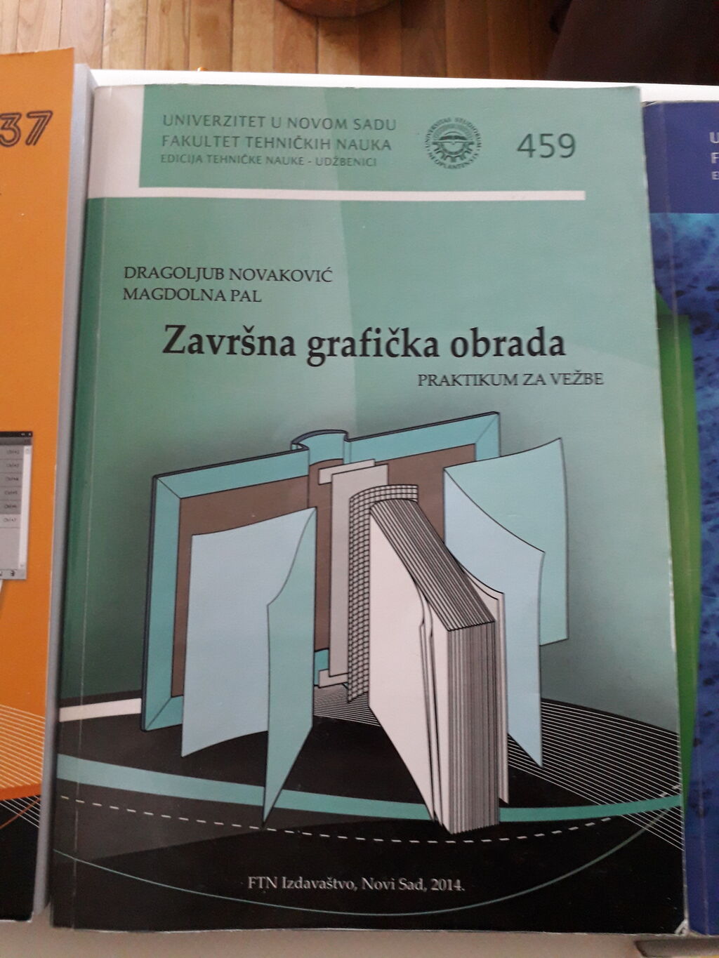 ZAVRŠNA GRAFIČKA OBRADA, Dragoljub Novaković, Magdolna Pal. Praktikum