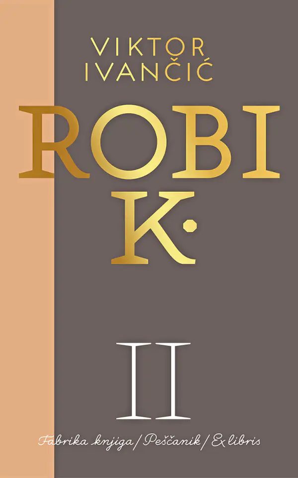 Robi K. II. 2000-2005.