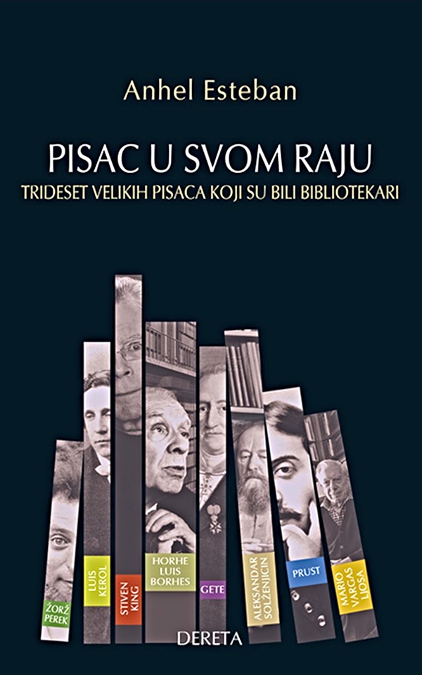 Pisac u svom raju: trideset velikih pisaca koji su bili bibliotekari