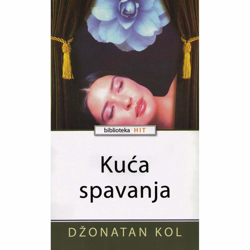 Kuća spavanja – Džonatan Kol