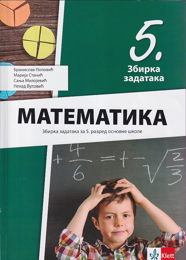 MATEMATIKA ZBIRKA za 5. razred osnovne škole (Klett)