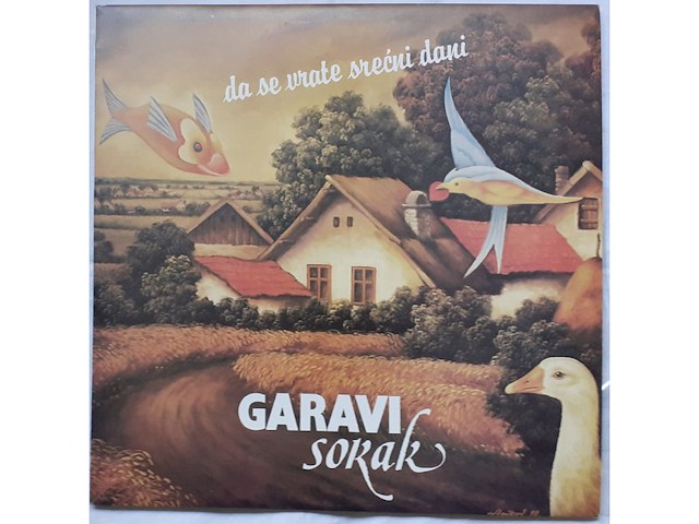 GARAVI SOKAK - DA SE VRATE SRECNI DANI (Mint)