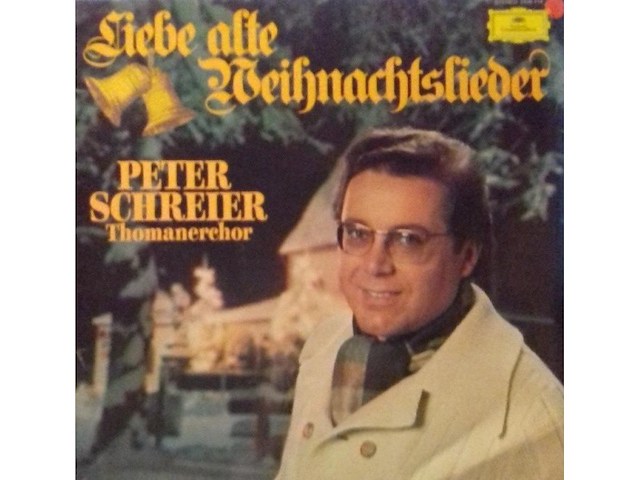 PETER SCHREIER - Liebe Alte Weichnachtslieder