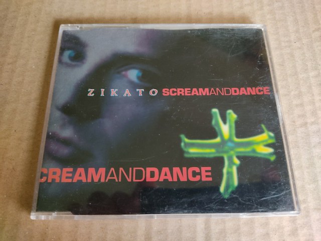 Zikato ‎– Scream And Dance - CD single