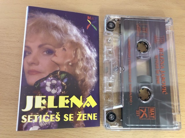 Jelena ‎– Setićeš Se Žene