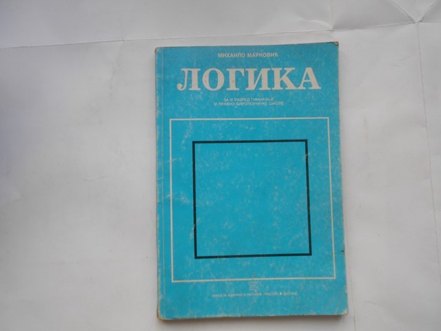 Logika za 3.r gimnazije i pbš, M.Marković, zavod