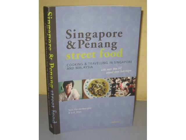 Singapore &; Penang street food