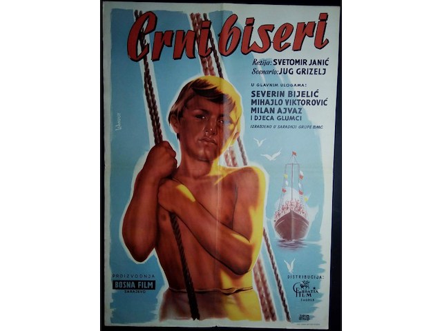 CRNI BISERI (1958) Severin Bijelić FILMSKI PLAKAT
