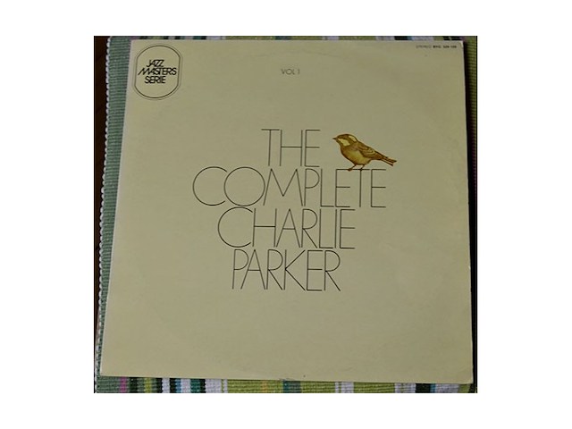 Charlie Parker - The Complete Charlie Parker Vol. 1