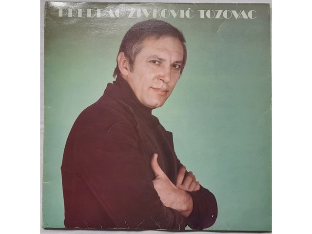 Predrag Zivkovic Tozovac - Volecu te do kraja zivota