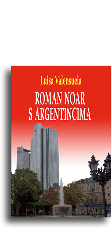 Luisa Valensuela: ROMAN NOAR S ARGENTINCIMA